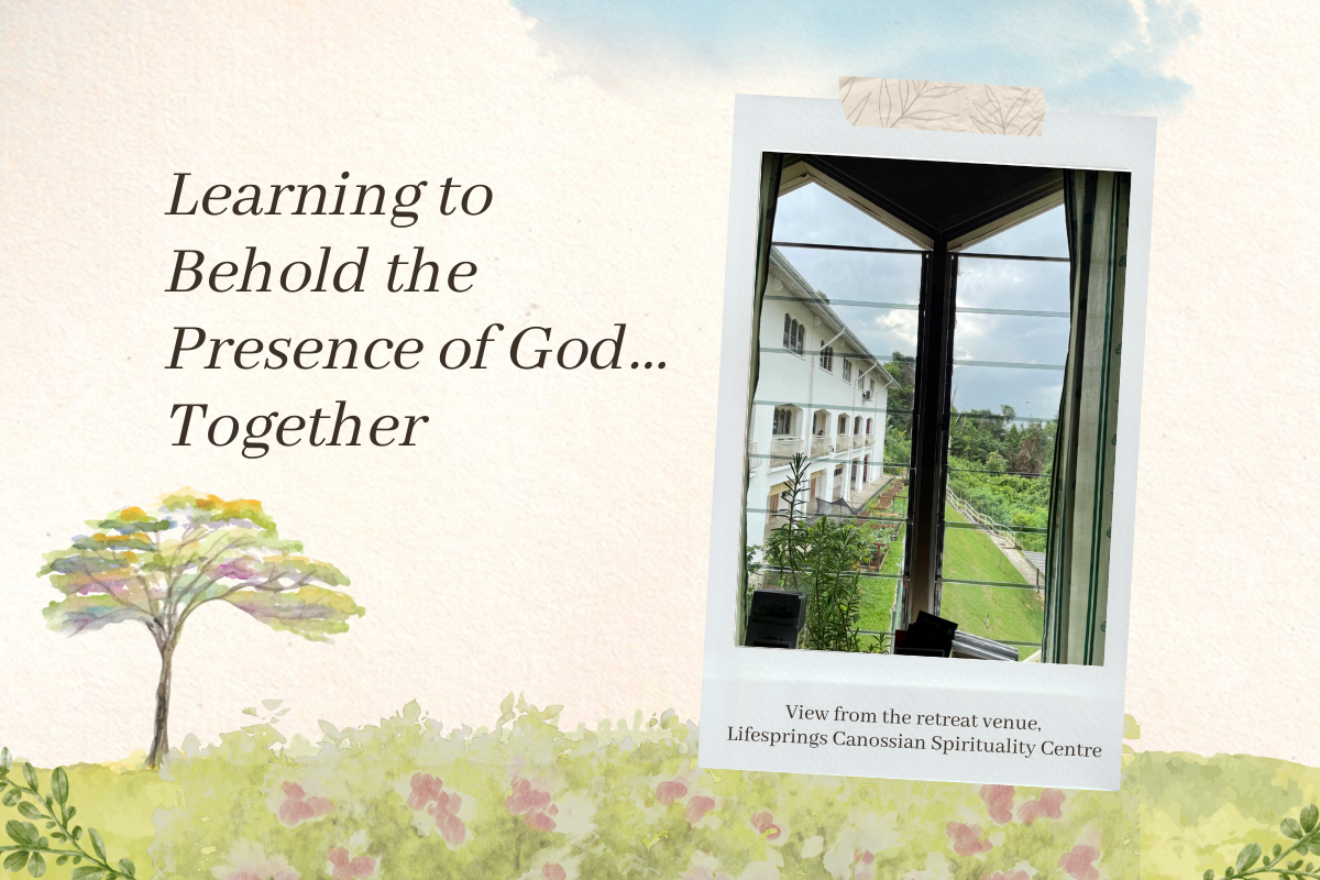 Learning to Behold the Presence of God… Together - Kampong Kapor ...